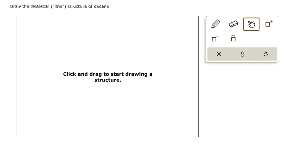 Draw the skeletal line structure of decanedraw the skeletal...