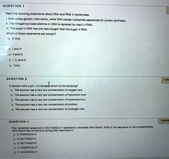 SOLVED: QUESTion Read the following statements about DNA and RNA ...