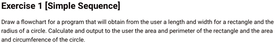 SOLVED: Exercise 1 [Simple Sequence] Draw a flowchart for a program ...