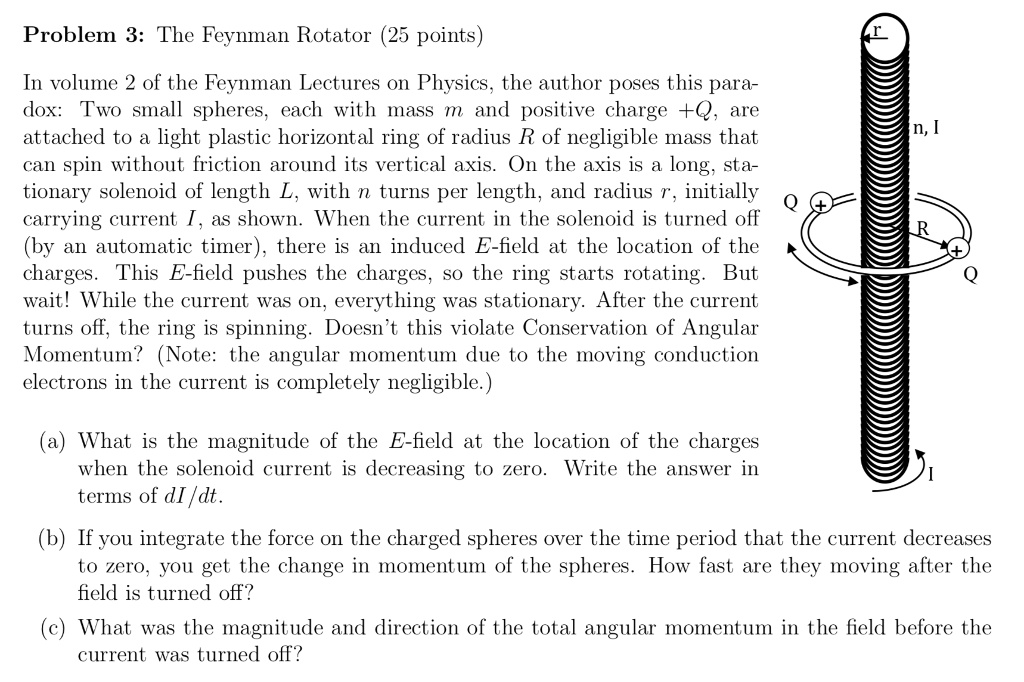 SOLVED: Problem 3: The Feynman Rotator (25 points) In volume 2 of the Feynman Lectures on ...