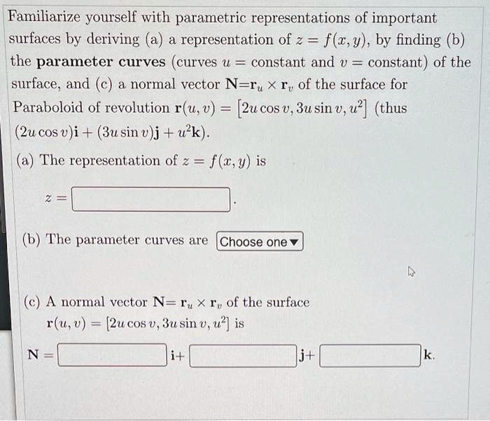Solved Familiarize Yourself With Parametric Representations Of Important Surfaces By Derivingaa