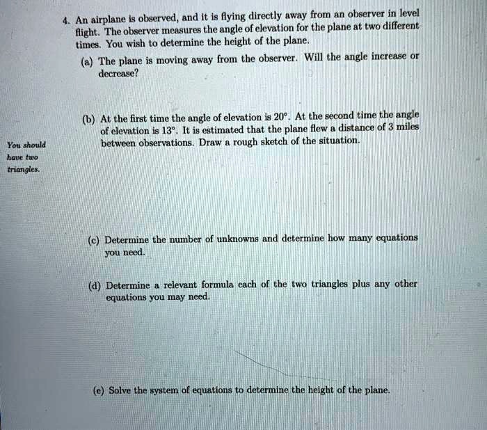 SOLVED:An airplane is observed, and it is fying directly away from an ...