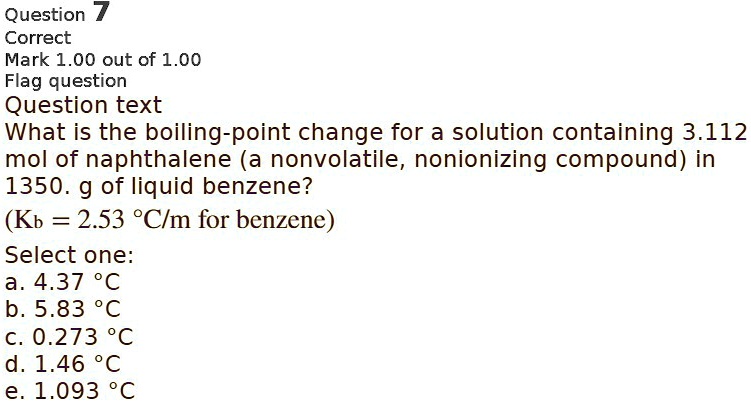 Question 7 Correct Mark 1.00 out of 1.00 Flag...