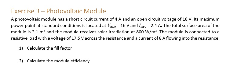 SOLVED: A photovoltaic module has a short circuit current of 4 A and an ...