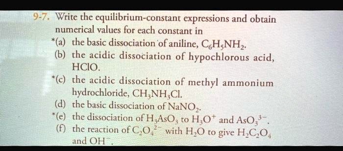 SOLVED: Write the equilibrium-constant expressions and obtain numerical values for each constant ...