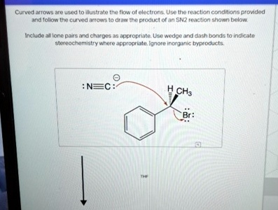 curved arrows are used to illustrate the flow of electrons use the ...