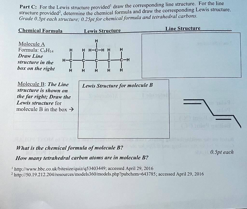[GET ANSWER] chemical formula line structure lewis structure molecule a ...