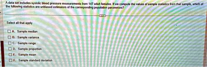 SOLVED: The following statistics are unbiased estimators of the corresponding population ...