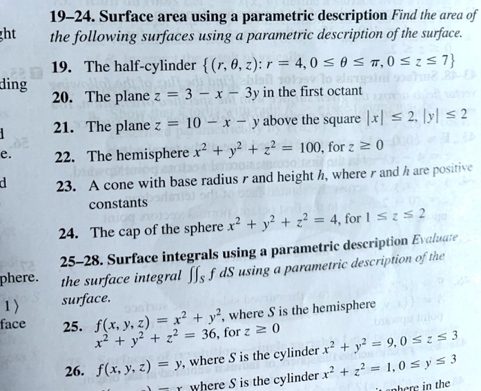 19. Surface area using parametric description: Find the area of the following surfaces using a ...
