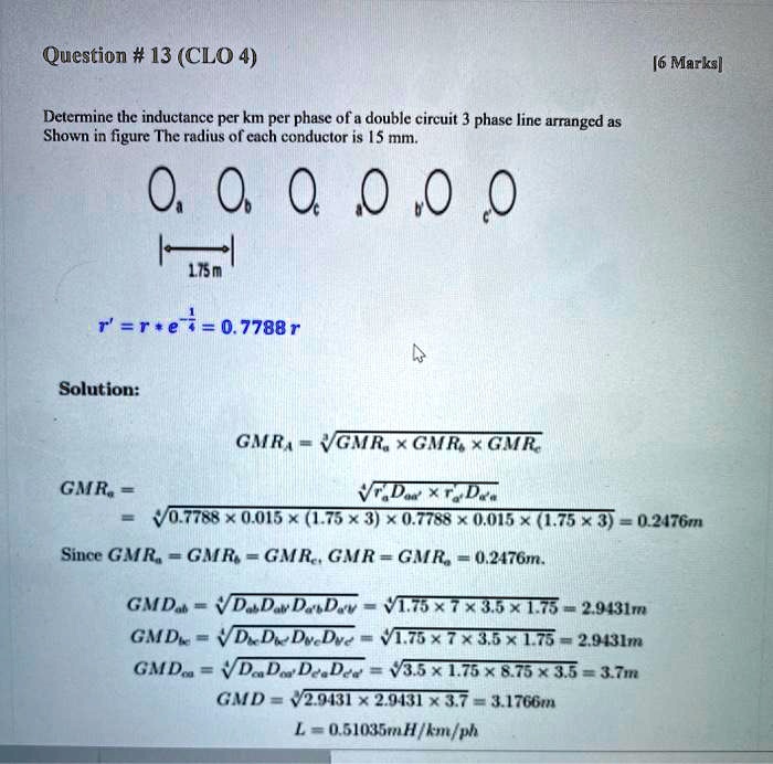 Solved Question 13 Clo 4 [6marks] Determine The Inductance Per Km Per
