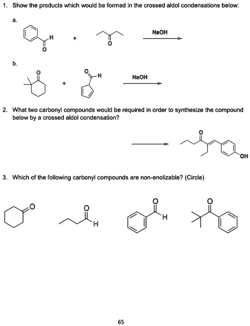 SOLVED: Show Ihe producls which would be lormed the crossed aldol ...
