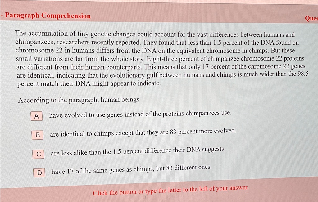 [GET ANSWER] - Paragraph Comprehension The accumulation of tiny genetic ...