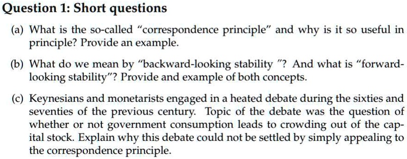 SOLVED: Question 1: Short questions (a) What is the so-called 'correspondence principle' and why ...