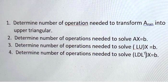 1. Determine number of operation needed to transform Anxn into upper ...