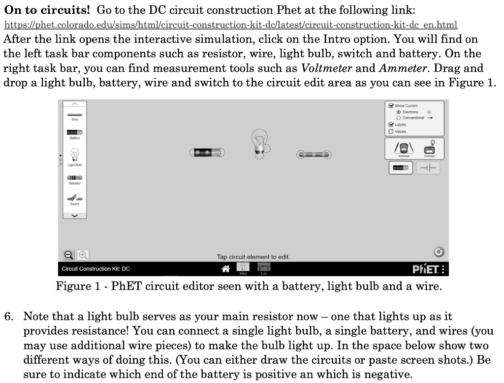 SOLVED: On to circuits! Go to the DC circuit construction PhET at the ...
