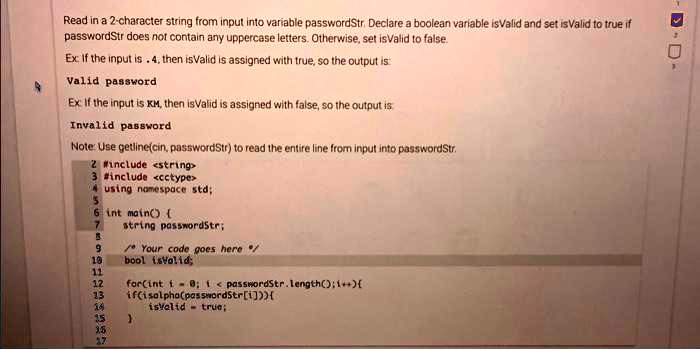 Read In A 2 Character String From Input Into Variable Passwordstr Declare A Boolean Variable