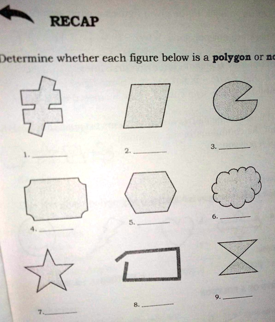 SOLVED: 'determine whether each figure below is polygon or not RECAP ... SOLVED: 'determine whether each figure below is polygon or not RECAP ...