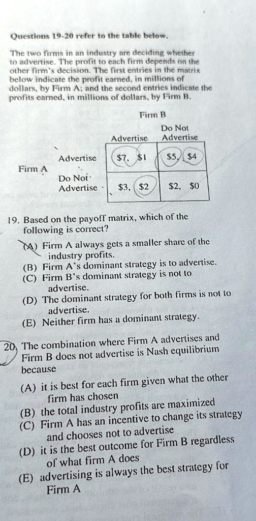 questions 19 20 refer to the table below the two firms in an industry are deciding whether to ...