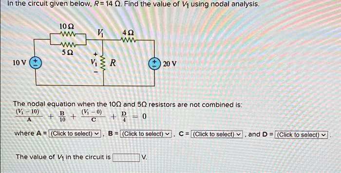 SOLVED: In the circuit given below, R = 14. Find the value of V using nodal analysis. 109 WMW WM ...