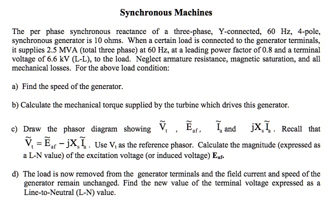 Synchronous Machines The Per Phase Synchronous Reactance Of A Three Phase Y Connected 60 Hz 4