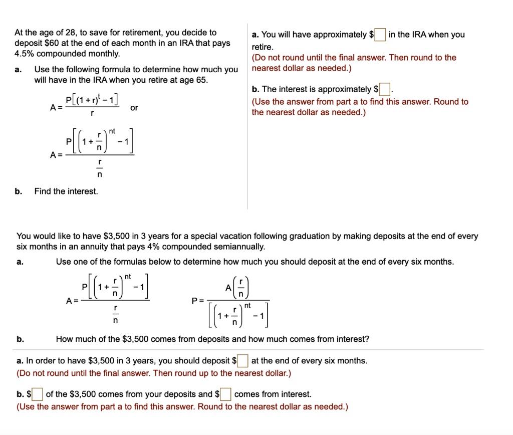 SOLVED: At the age of 28, to save for retirement, you decide to deposit ...