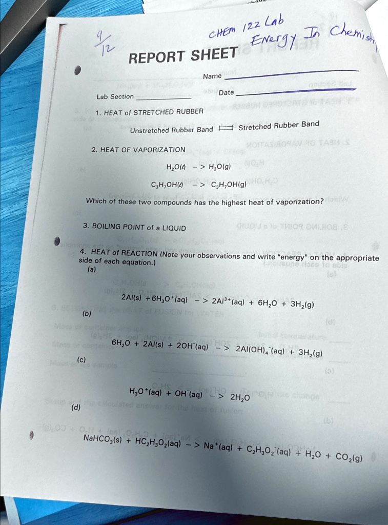 CHEM 122 Lab In Chemistry, REPORT SHEET Name Lab Section Date HEAT of STRETCHED RUBBER ...