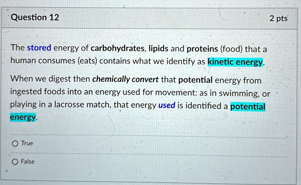 question 12 the stored energy of carbohydrates lipids and proteins food ...
