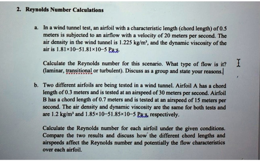 Reynolds Number Calculations a. In a wind tunnel test, an airfoil with ...