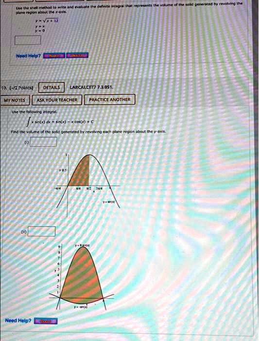 SOLVED: Use the shell method to write and evaluate the definite integral that represents the ...
