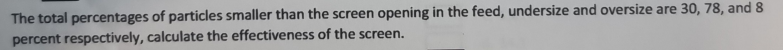 The total percentages of particles smaller than the screen opening in ...