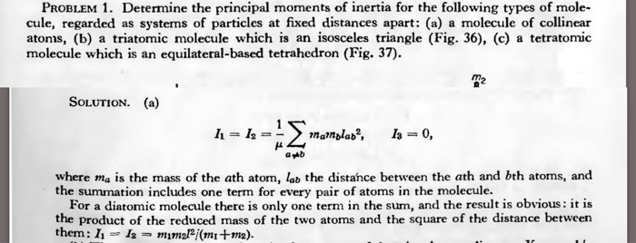PROBLEM 1. Determine the principal moments of inertia for the following types of mole-cule ...