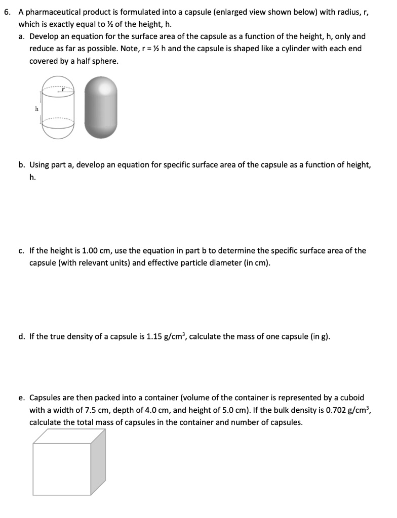 6. A pharmaceutical product is formulated into a capsule (enlarged view ...