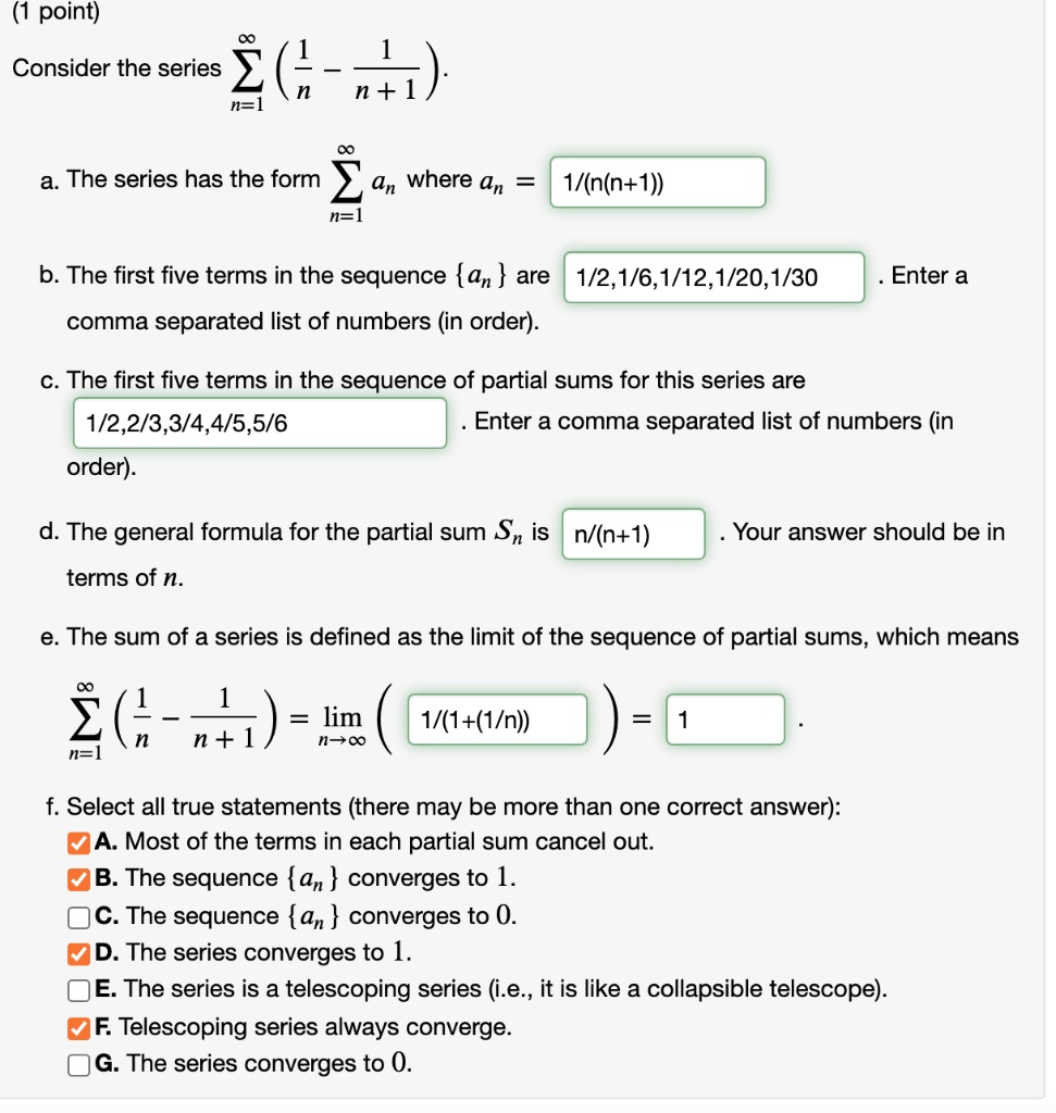 SOLVED:point) Consider the series (-7+5) n=1 a. The series has the form ...