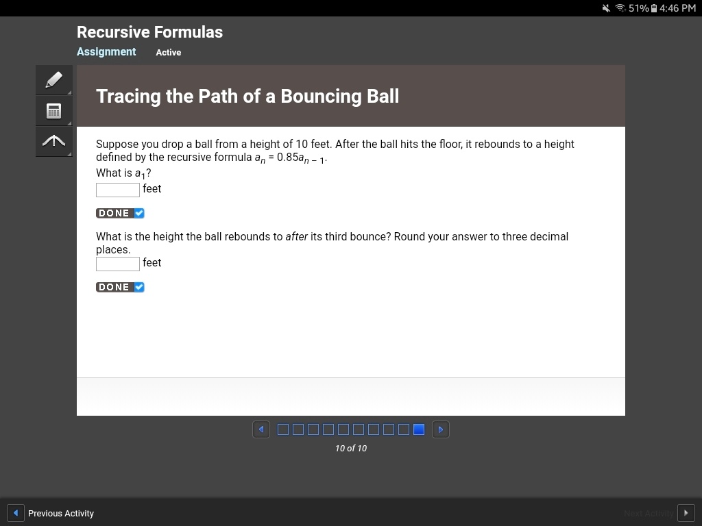 Recursive Formulas Assignment Active Tracing the Path of a Bouncing Ball Suppose you drop a ball ...