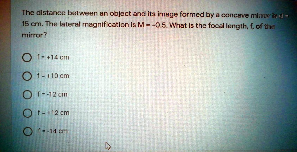 SOLVED: The distance between an object and its image formed by a ...