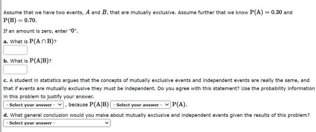 assume that we have two events a and b that are mutually exclusive ...