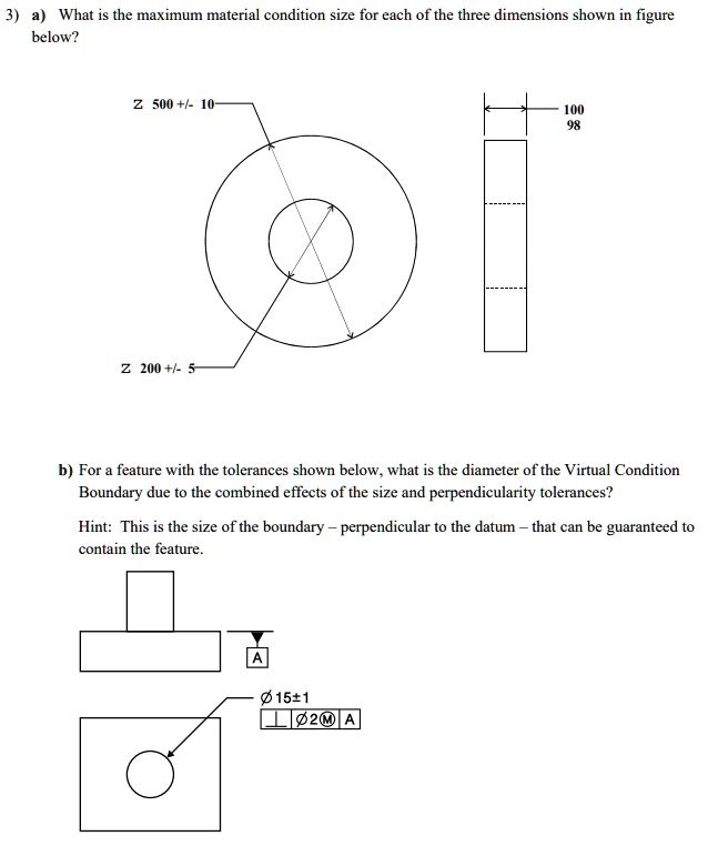 SOLVED: 3) a) What is the maximum material condition size for each of ...