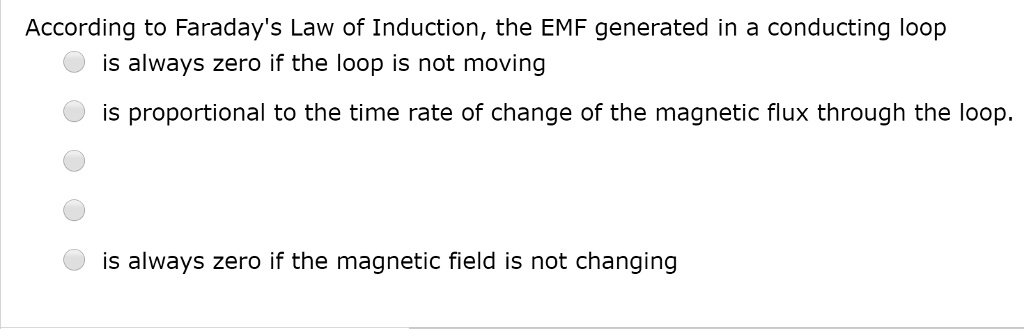according to faradays law of induction the emf generated in a conducting loop according to ...