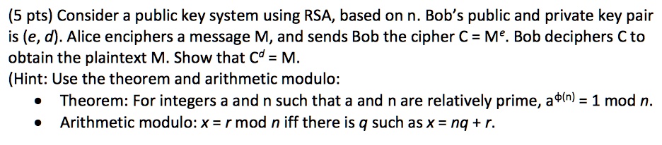 Solved 5 Pts Consider A Public Key System Using Rsa Based On N Bob 4110