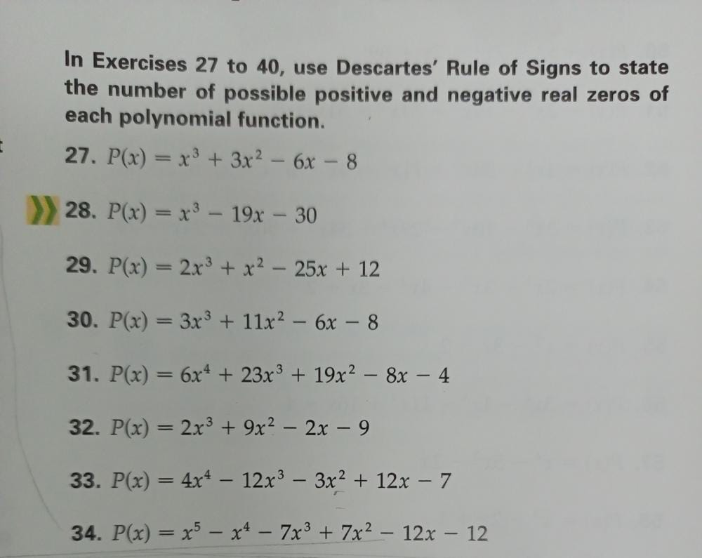In Exercises 27 to 40, use Descartes' Rule of Signs to state the number ...