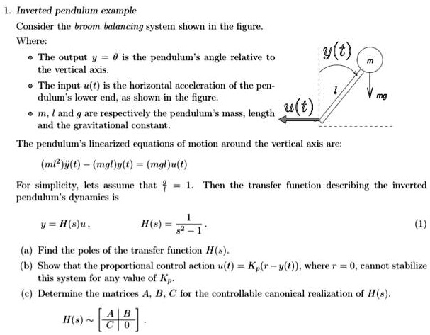 1. Inverted pendulum example Consider the broom balancing system shown ...