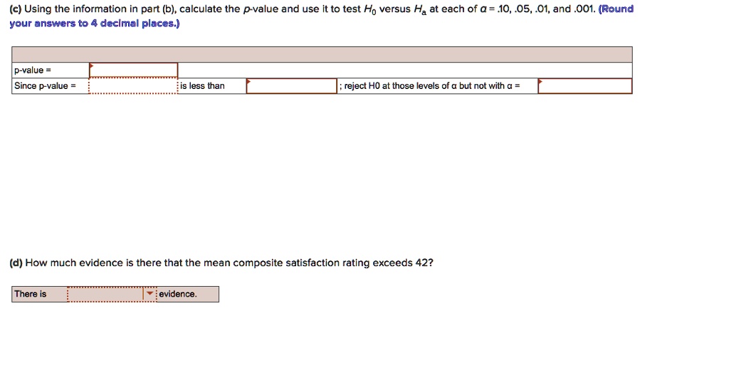 c using the information in part b calculate the p value and use it to ...