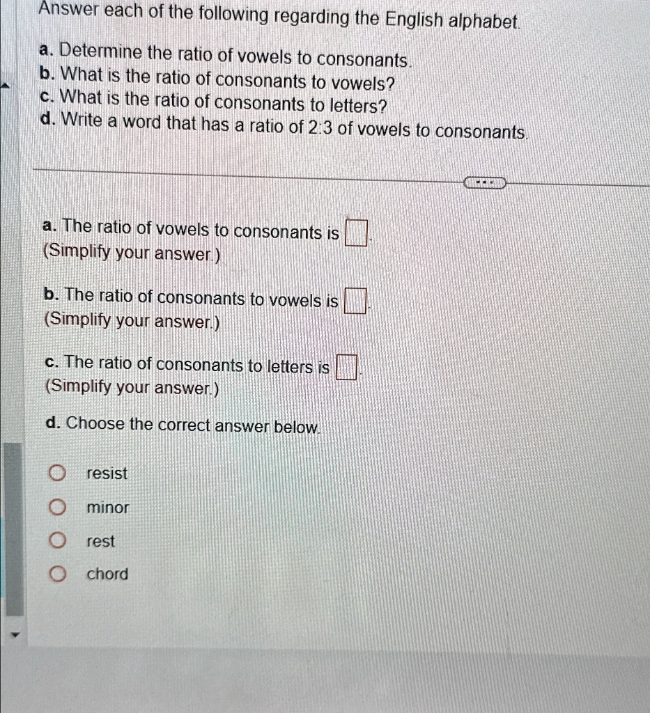 SOLVED: Answer each of the following regarding the English alphabet: a ...