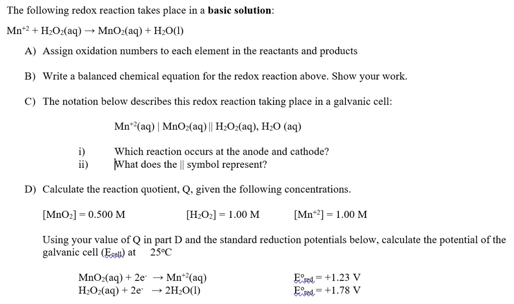 The following redox reaction takes place in a basic solution: Mn+2 ...