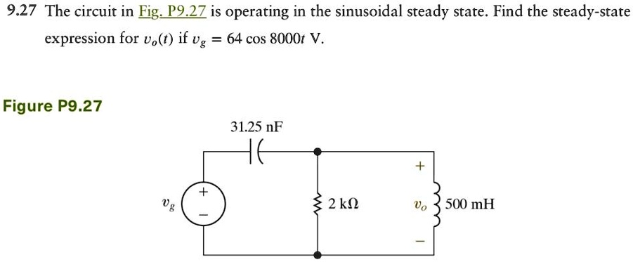 Solved Texts 9 27 The Circuit In Fig P9 27 Is Operating In The