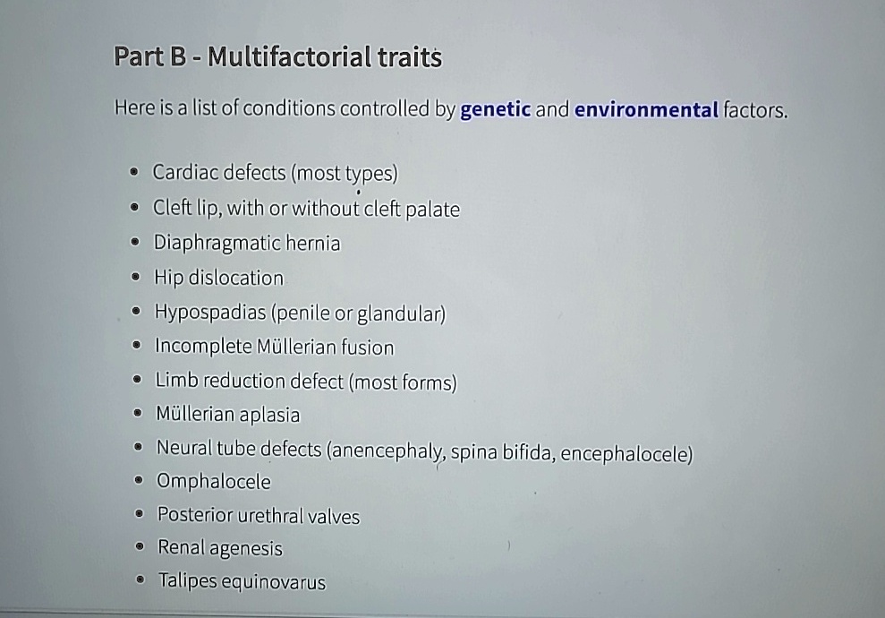 Part B - Multifactorial Traits Here is a list of conditions controlled ...