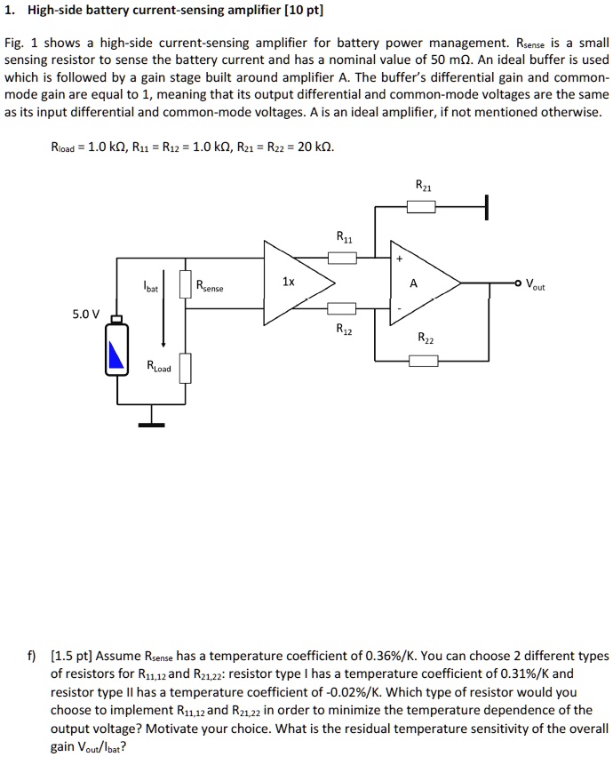 1. High-side battery current-sensing amplifier [10 pt] Fig. 1 shows a ...