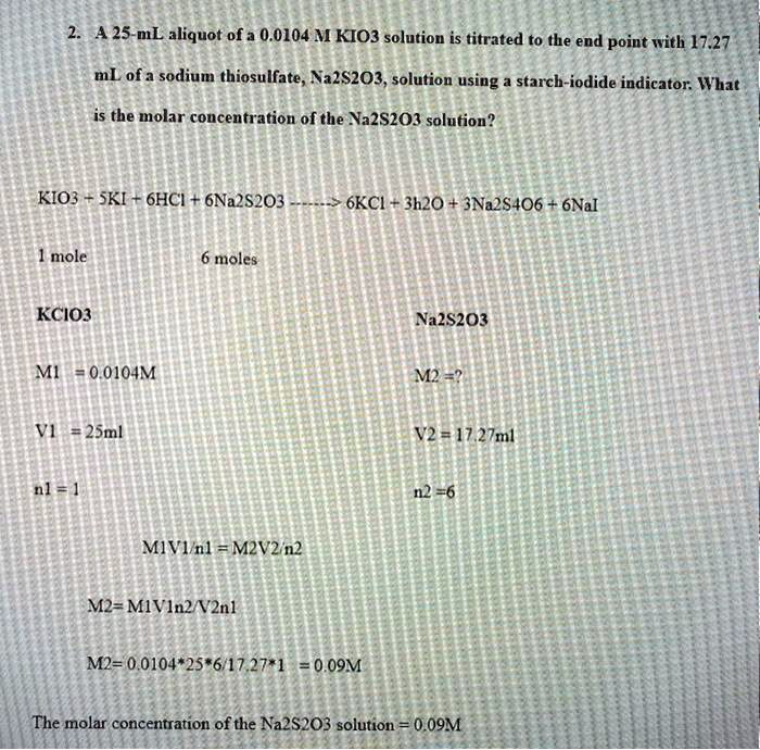 a 25 ml aliquot of a 00104 m kio3 solution is titrated to the end point ...