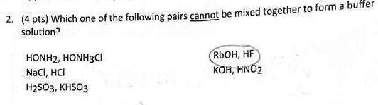 SOLVED: Which one of the following pairs cannot be mixed together to form a buffer solution ...