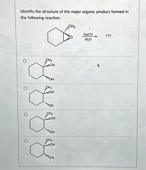 Identify the structure of the major organic product formed in the ...